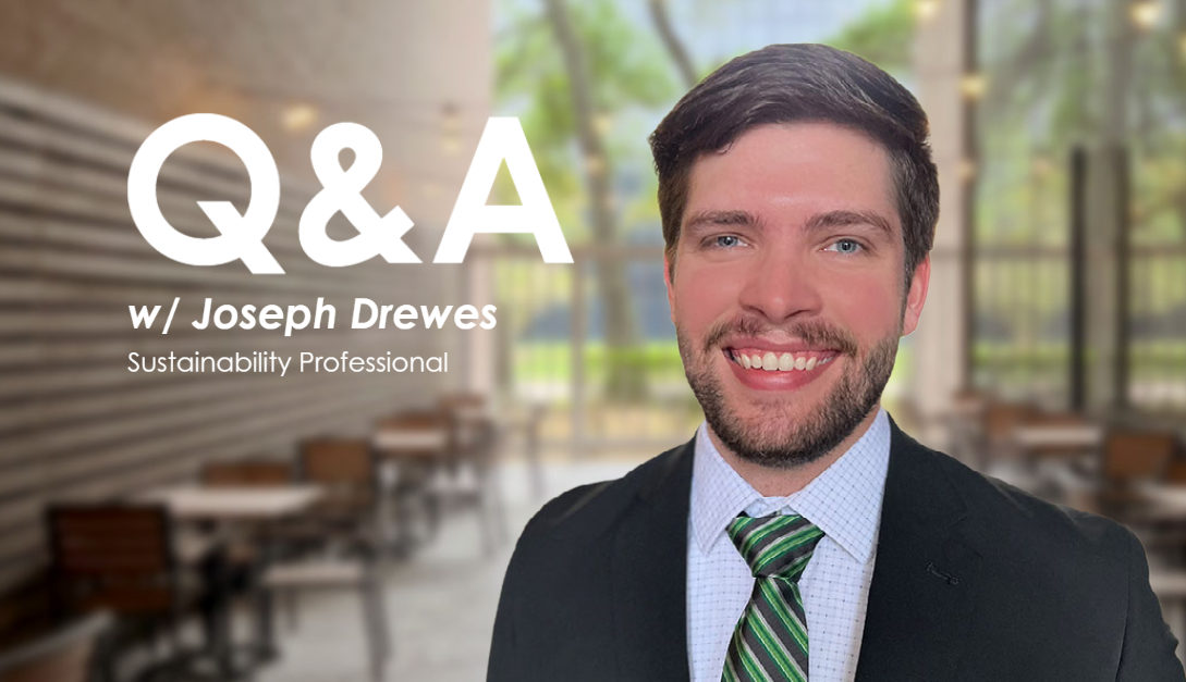 Q&A with Sustainability Professional, Joseph Drewes - DBR