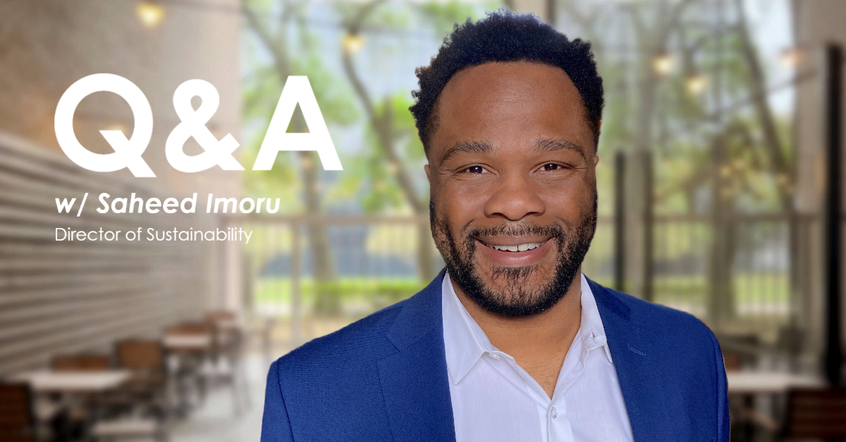 Q&A with Director of Sustainability, Saheed Imoru - DBR Inc.